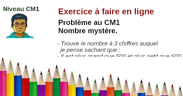 CM1 > Nombre mystère - Classe de primaire